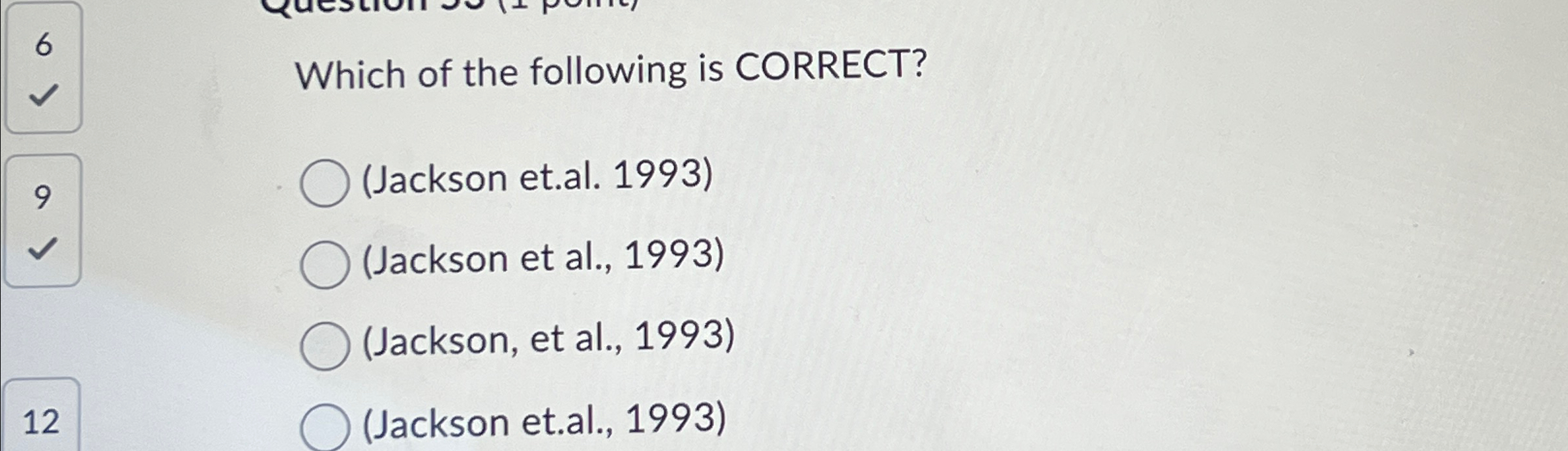Solved 6Which of the following is CORRECT?(Jackson | Chegg.com