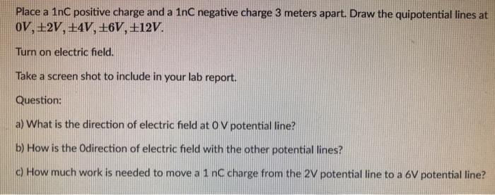 Solved Place a inC positive charge and a 1nC negative charge | Chegg.com