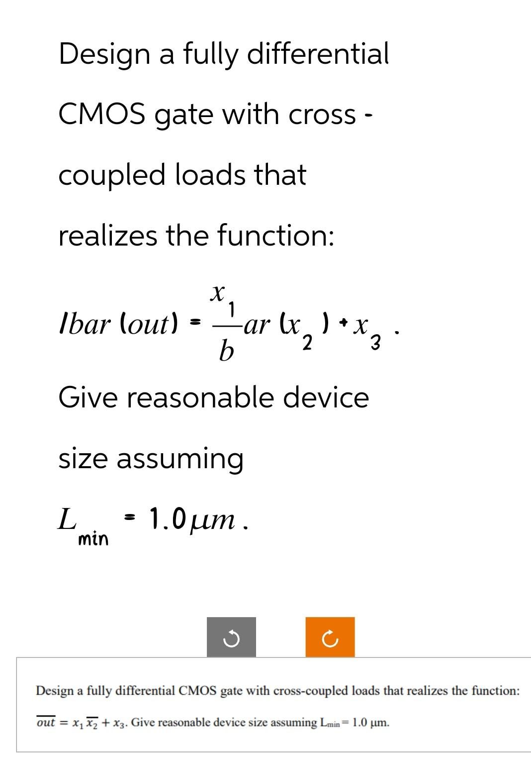 Solved Design a fully differential CMOS gate with cross | Chegg.com