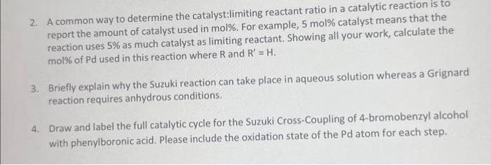 Solved 2. A common way to determine the catalyst:limiting | Chegg.com