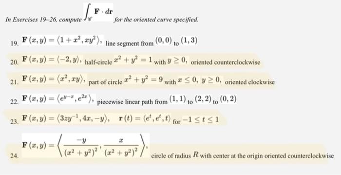 Solved dá In Exercises 19-26, compute for the oriented curve | Chegg.com