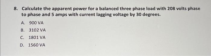 Solved 8. Calculate the apparent power for a balanced three | Chegg.com