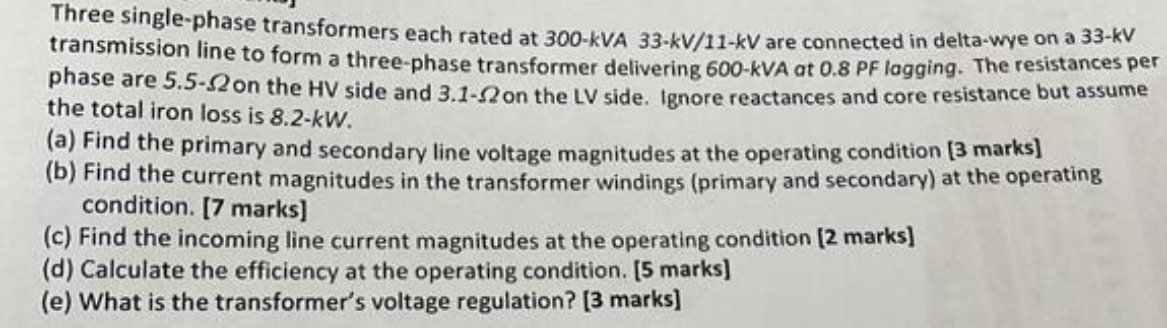 Solved Three single-phase transformers each rated at | Chegg.com