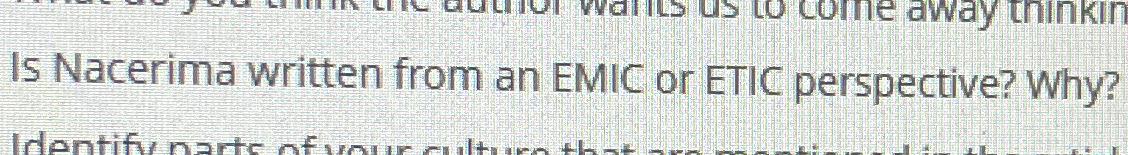 Solved Is Nacerima written from an EMIC or ETIC perspective? | Chegg.com
