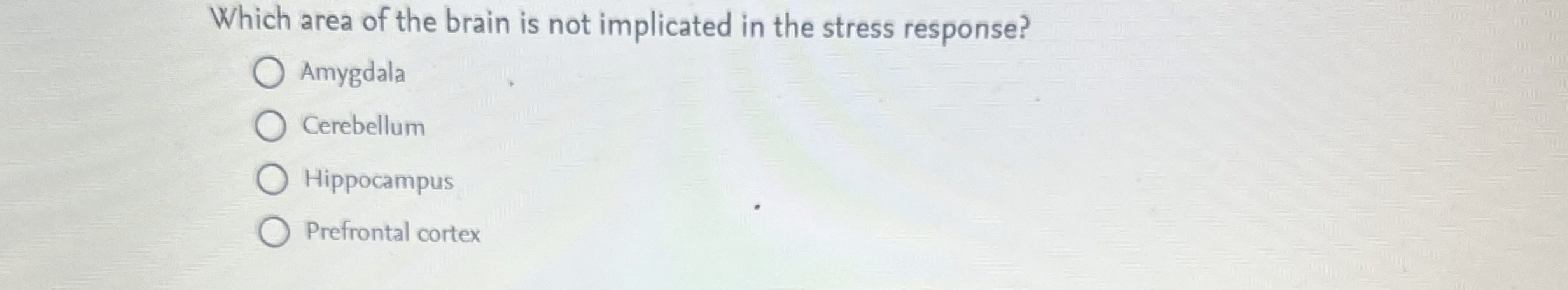 Solved Which area of the brain is not implicated in the | Chegg.com