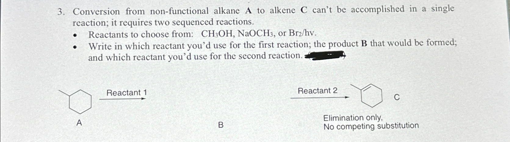 Solved Conversion from non-functional alkane A ﻿to alkene C | Chegg.com