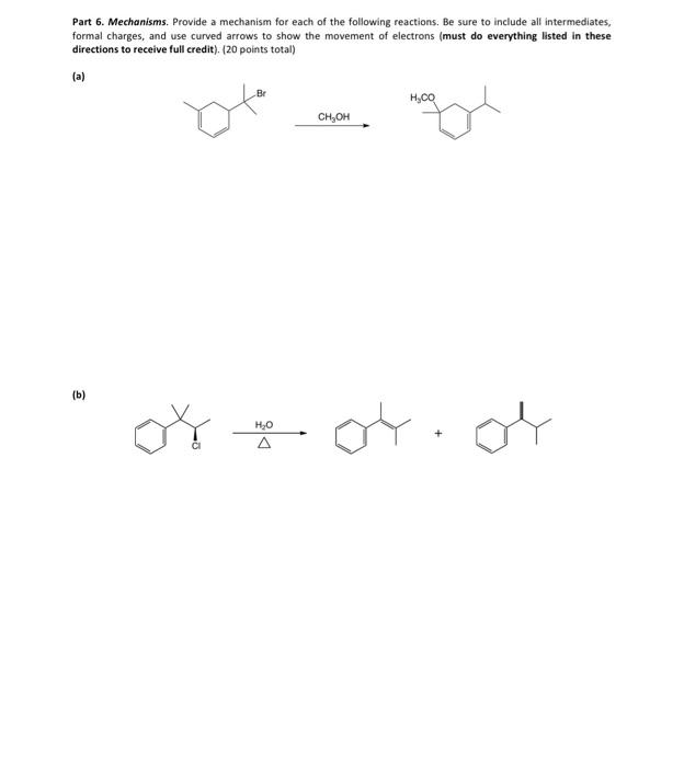 Solved Part 6. Mechanisms. Provide a mechanism for each of | Chegg.com