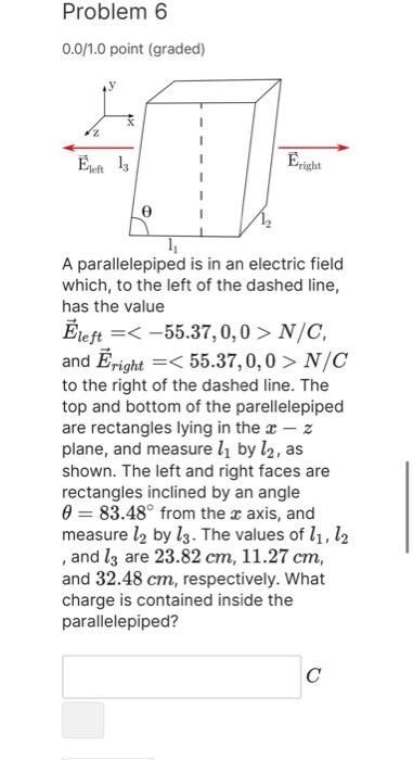 Solved Problem 6 0.0/1.0 point (graded) A parallelepiped is | Chegg.com