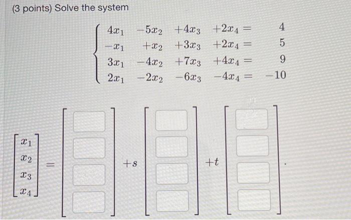 Solved (3 points) Solve the system | Chegg.com