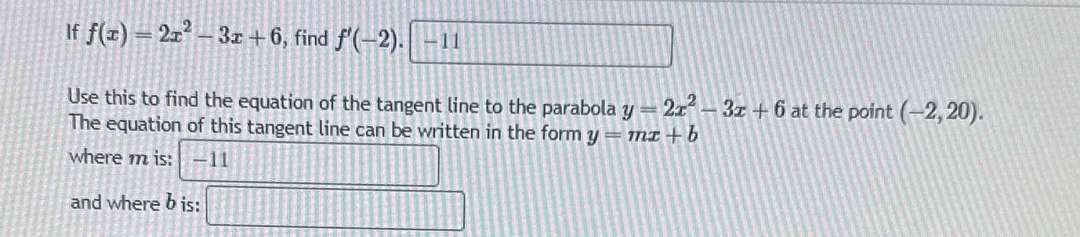Solved If f(x)=2x2-3x+6, ﻿find f'(-2)Use this to find the | Chegg.com