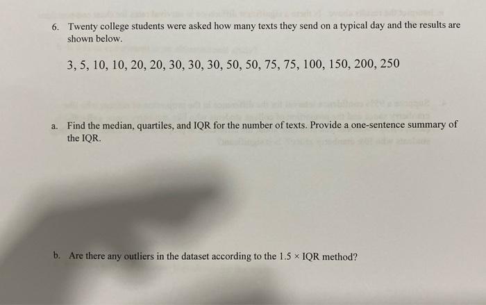 Solved 6. Twenty college students were asked how many texts | Chegg.com