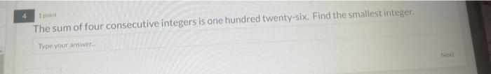 Solved The sum of four consecutive integers is one hundred | Chegg.com