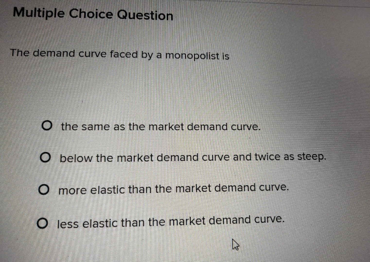 Solved Multiple Choice QuestionThe demand curve faced by a | Chegg.com