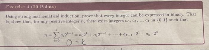 Solved Exercise 4 (20 Points) Using strong mathematical | Chegg.com