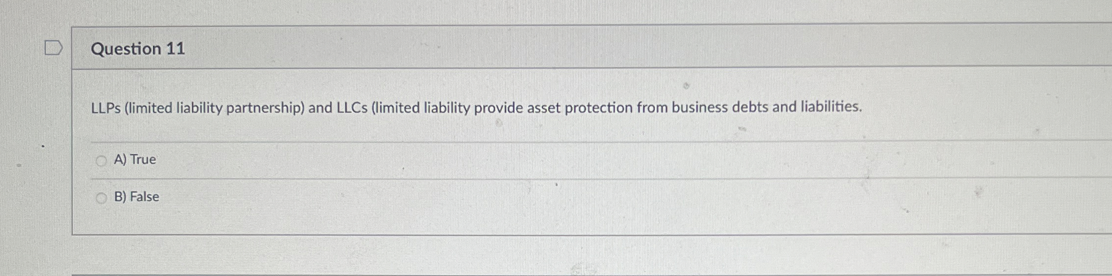 Solved Question 11LLPs (limited liability partnership) ﻿and | Chegg.com