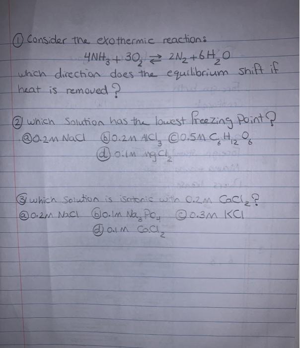 Solved Consider the exothermic reaction 4NH3 + 30, = 2Nz+6H | Chegg.com
