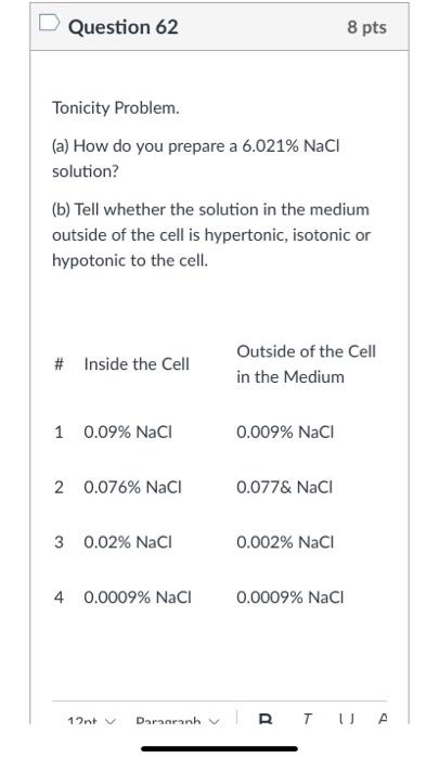 Solved Question 62 8 pts Tonicity Problem. (a) How do you | Chegg.com