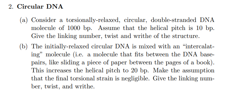 Solved Circular DNA(a) ﻿Consider a torsionally-relaxed, | Chegg.com