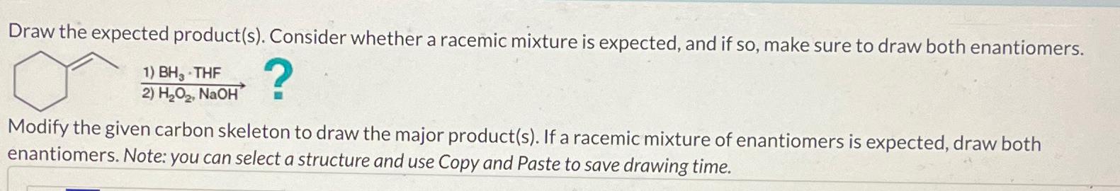 Solved Draw the expected product(s). ﻿Consider whether a | Chegg.com