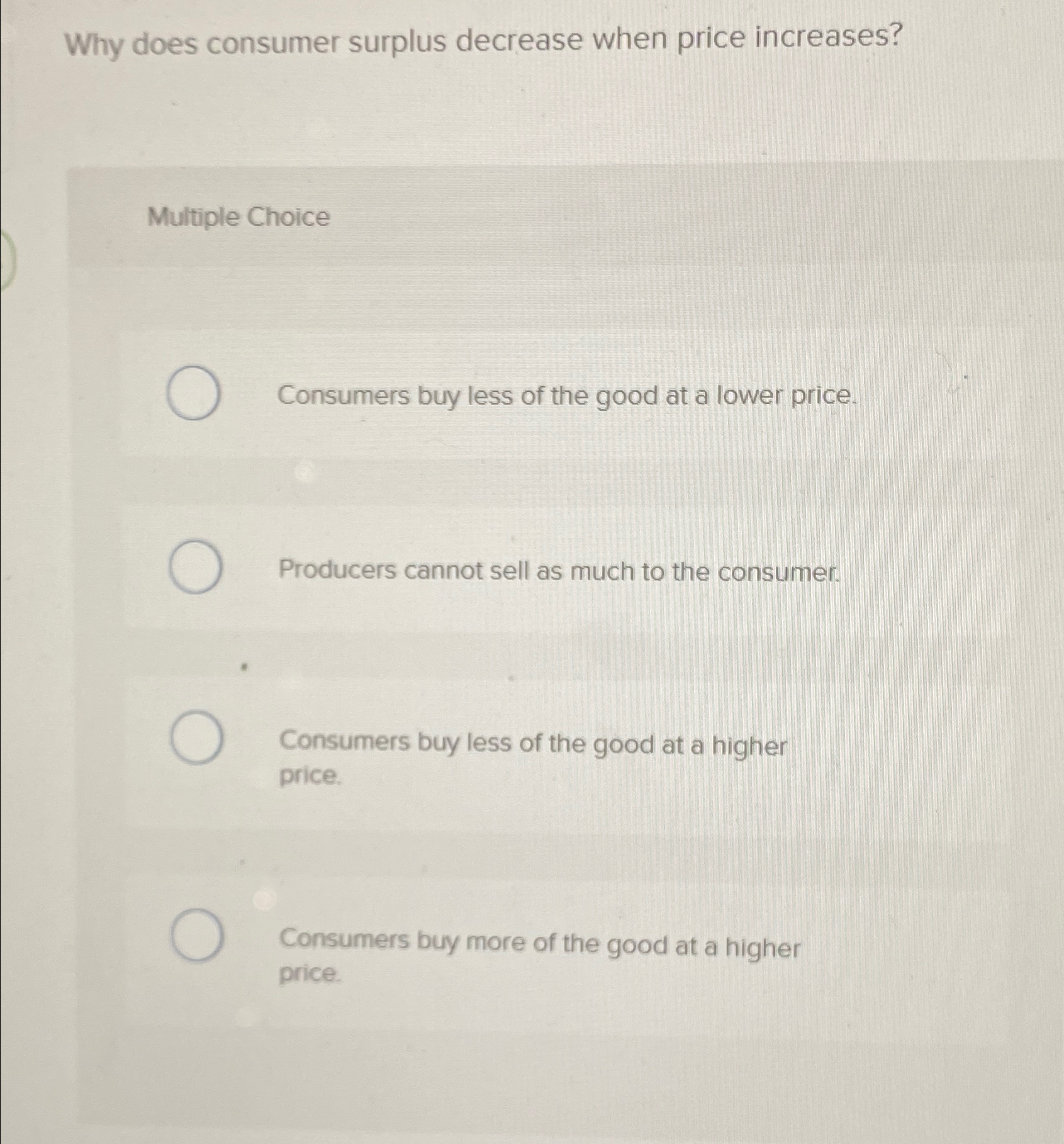 Solved Why does consumer surplus decrease when price | Chegg.com