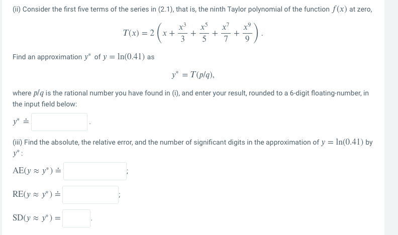 Solved (Taylor Series/Polynomials, Natural Logarithm). All | Chegg.com