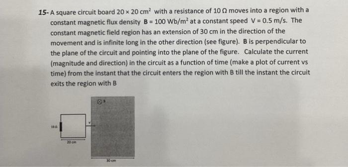 Solved 15- A square circuit board 20×20 cm2 with a | Chegg.com