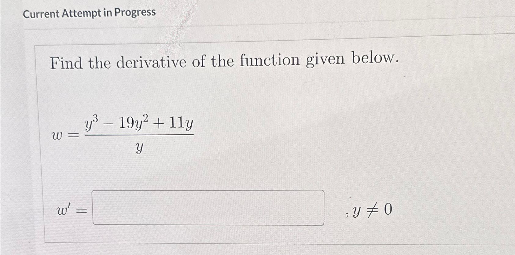 Solved Current Attempt in ProgressFind the derivative of the | Chegg.com