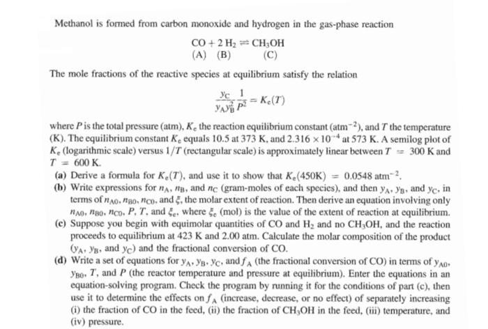 Solved (C) Methanol is formed from carbon monoxide and | Chegg.com