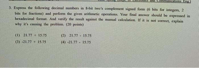 Solved 3. Express the following decimal numbers in 8-bit | Chegg.com