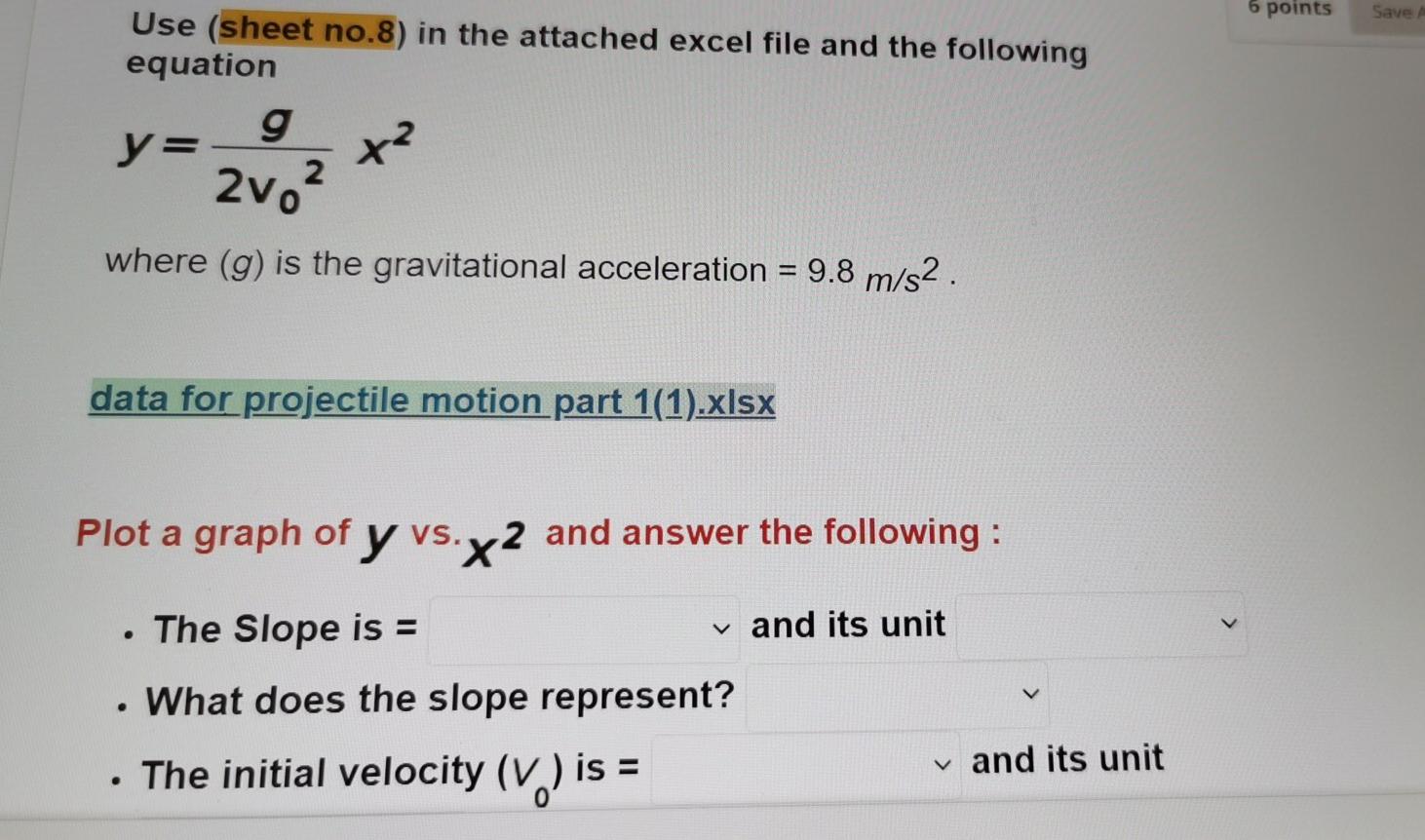 Solved In the Projectile experiment, the relation between | Chegg.com
