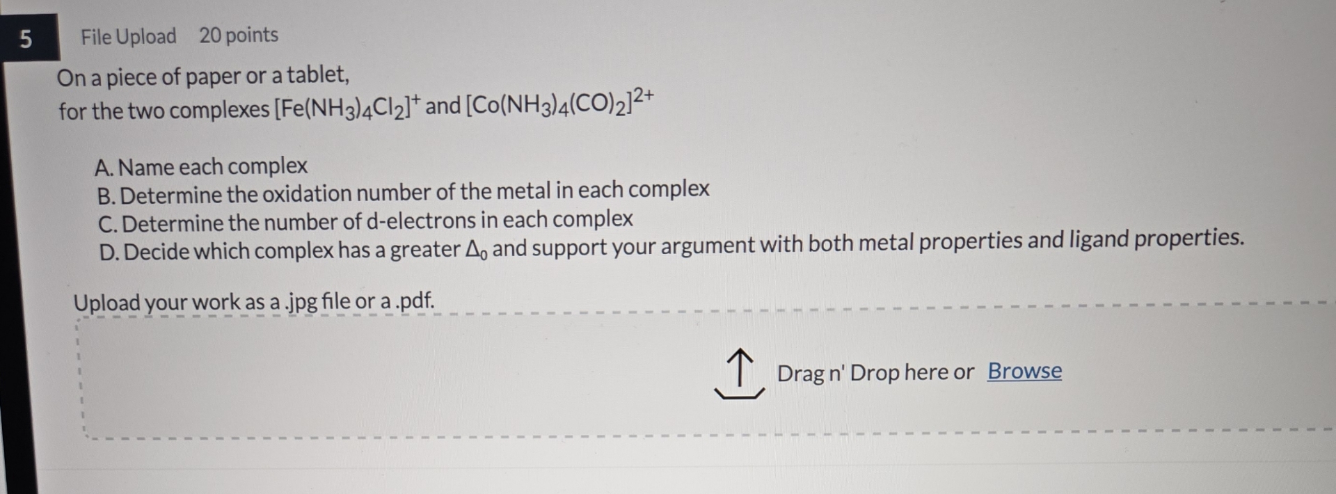 5File Upload 20 ﻿pointsOn a piece of paper or a | Chegg.com