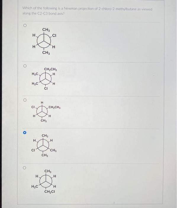 Which of the following is a Newman projection of 2 | Chegg.com