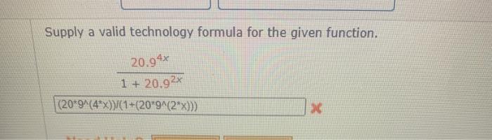 Solved Supply a valid technology formula for the given | Chegg.com