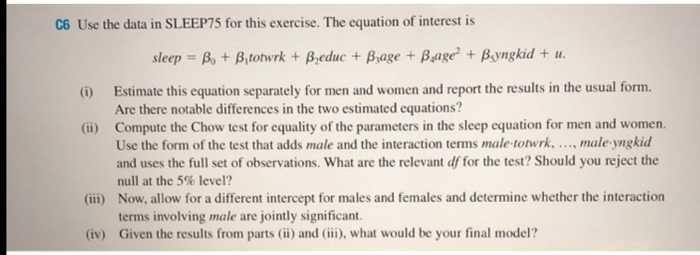 Solved C6 Use the data in SLEEP75 for this exercise. The | Chegg.com
