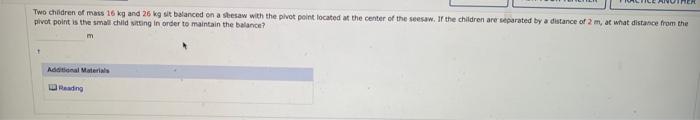 Solved Two chidiren of mass 16 kg and 26 kg elt balanced on | Chegg.com