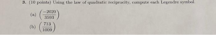 Solved 3. (10 points) Using the law of quadratic | Chegg.com