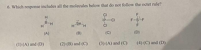 Solved 6. Which response includes all the molecules below | Chegg.com