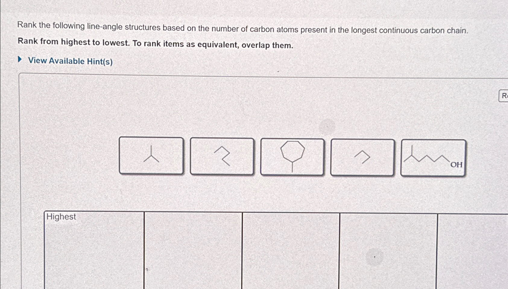 Solved Rank the following line-angle structures based on the | Chegg.com