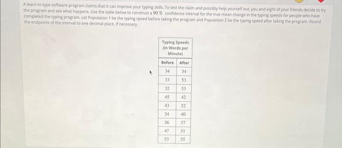 Solved A learn-to-type software program claims that it can | Chegg.com