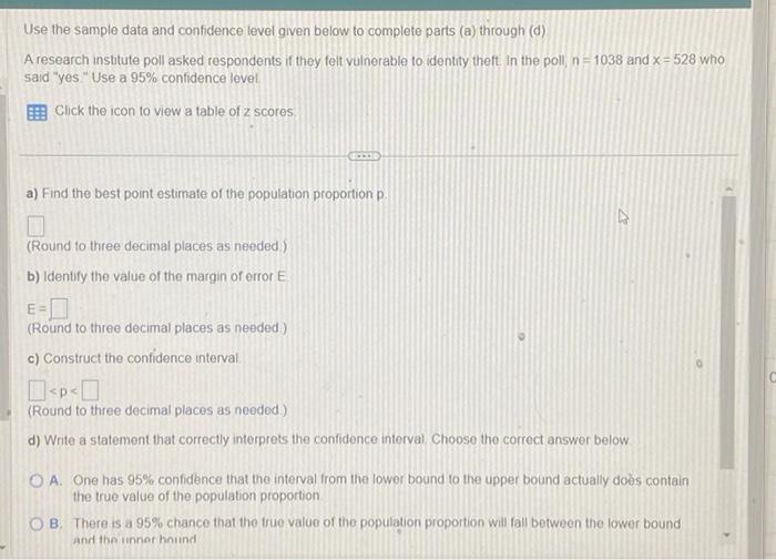 Solved Use the sample data and confidence level given below | Chegg.com