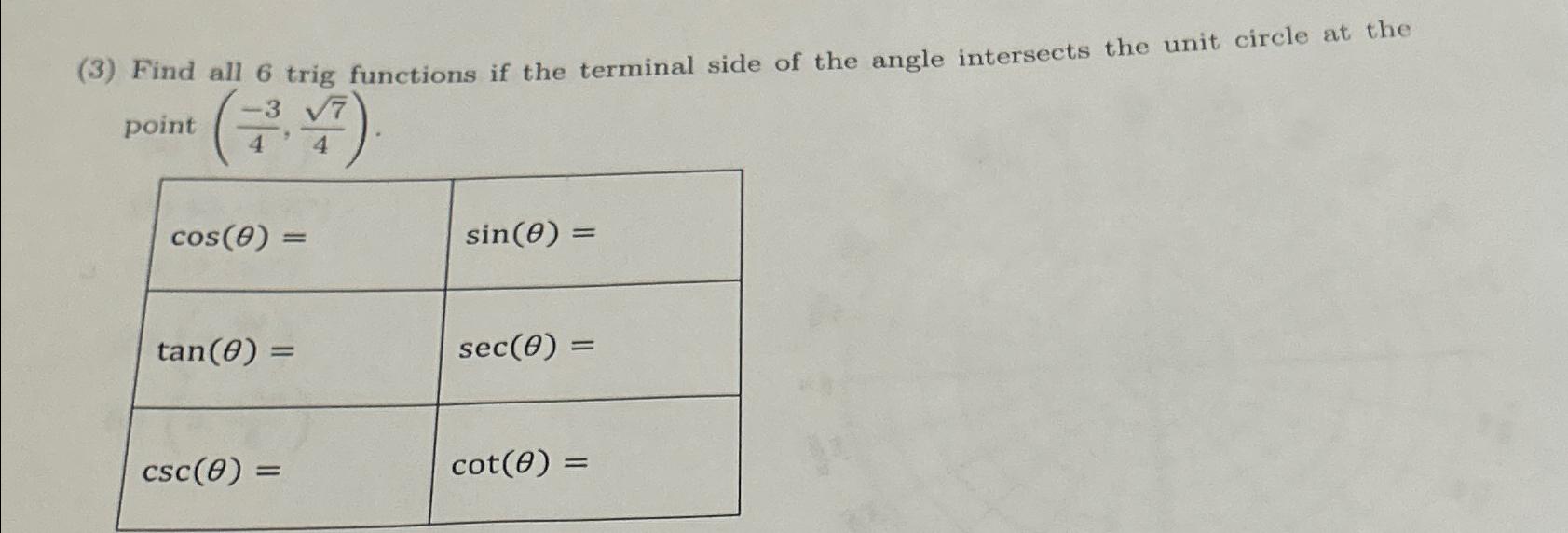 Solved 3 ﻿find All 6 ﻿trig Functions If The Terminal Side