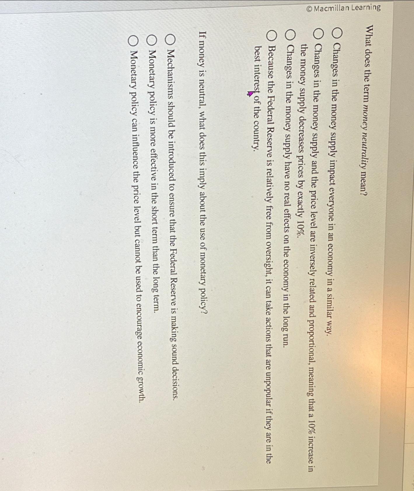 Solved What does the term money neutrality mean?Changes in | Chegg.com