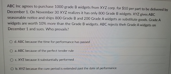 Solved ABC Inc agrees to purchase 1000 ﻿grade B widgets from | Chegg.com