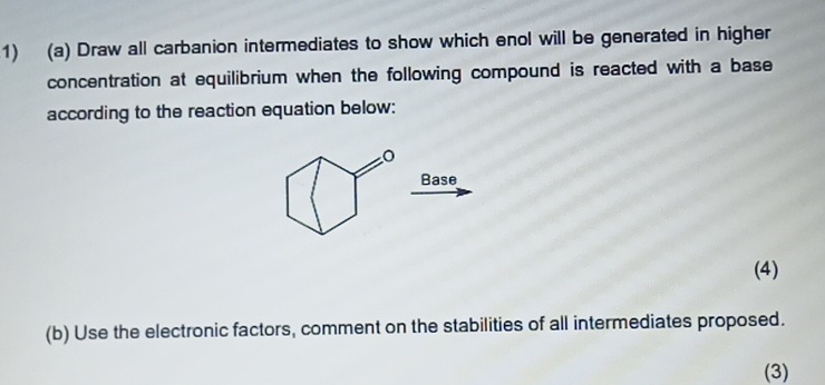 Solved (a) ﻿Draw all carbanion intermediates to show which | Chegg.com