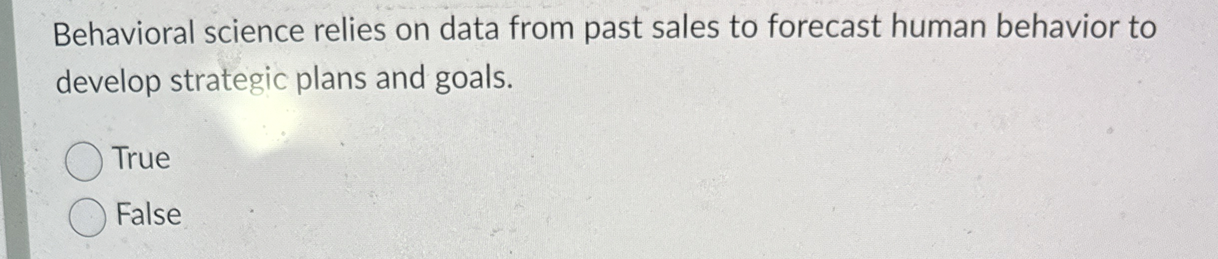 Solved Behavioral science relies on data from past sales to | Chegg.com