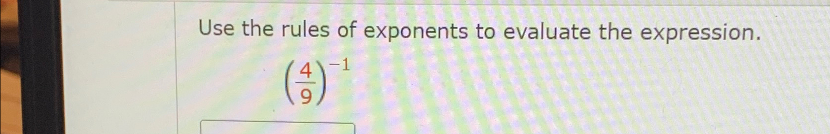 Solved Use the rules of exponents to evaluate the | Chegg.com
