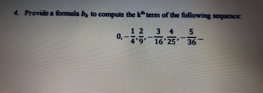 Solved 3. Provide a formula az to compute the kth term of | Chegg.com
