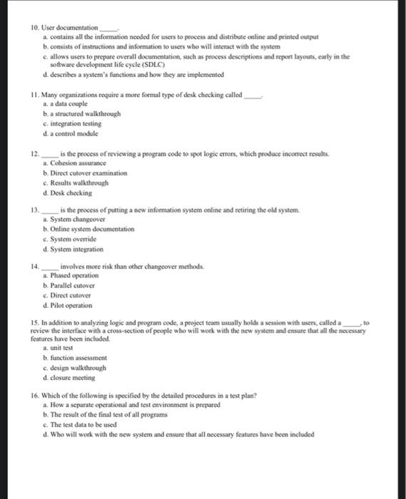 Solved 12 10. User documentation a contains all the | Chegg.com