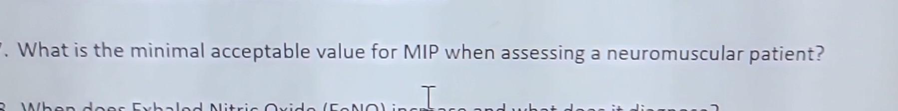 Solved What is the minimal acceptable value for MIP when | Chegg.com