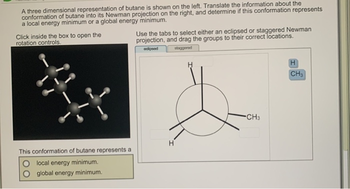 Solved A three dimensional representation of butane is shown | Chegg.com